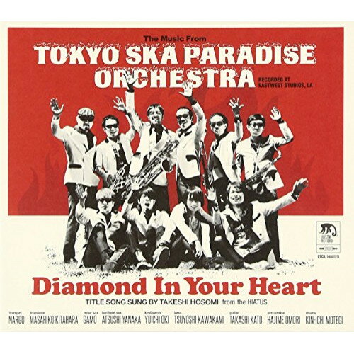 Diamond In Your Heart (CD+DVD)TOKYO SKA PARADISE ORCHESTRAトウキョウスカパラダイスオーケストラ とうきょうすかぱらだいすおーけすとら　発売日 : 2013年7月03日　種別 : CD...