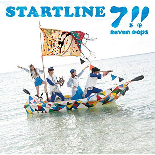 STARTLINE (通常盤)7!!セブンウップス せぶんうっぷす　発売日 : 2014年8月13日　種別 : CD　JAN : 4988010061692　商品番号 : ESCL-4257【商品紹介】沖縄出身・在住の男女4人組バンド、”7...