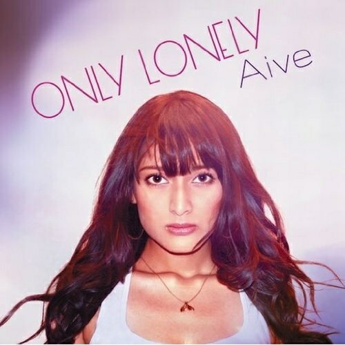 ONLY LONELYAiveアイビィ あいびぃ　発売日 : 2012年11月28日　種別 : CD　JAN : 4948722453727　商品番号 : AIN-5001【収録内容】CD:11.ONLY LONELY2.DREAMIN'3...