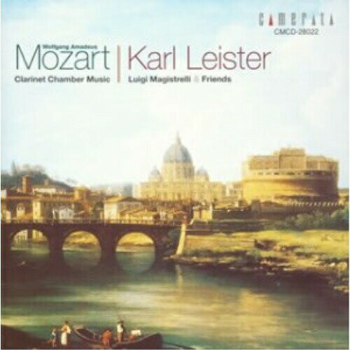 モーツァルト:クラリネットのための断片を含む作品集カール・ライスターライスター カール らいすたー かーる　発売日 : 2003年7月20日　種別 : CD　JAN : 4990355000663　商品番号 : CMCD-28022【商品紹...