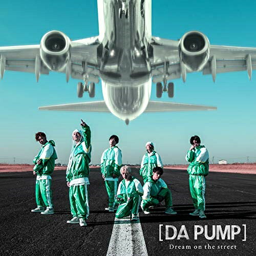 Dream on the street (CD+DVD(スマプラ対応)) (通常盤/Type-D)DA PUMPダパンプ だぱんぷ　発売日 : 2021年3月17日　種別 : CD　JAN : 4988064980666　商品番号 : AV...