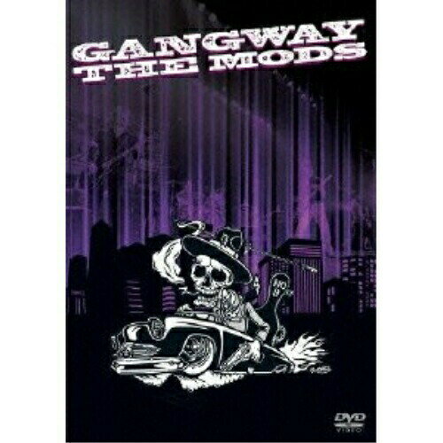 GANGWAYTHE MODSモッズ もっず　発売日 : 2010年6月23日　種別 : DVD　JAN : 4582149430161　商品番号 : RHBA-16