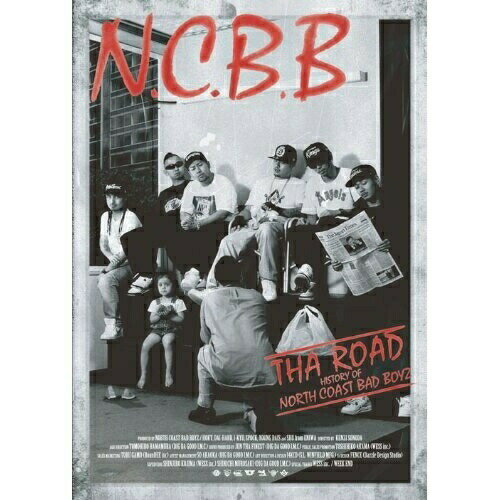 THA ROAD〜History of N.C.B.B〜N.C.B.Bエヌシービービー えぬしーびーびー　発売日 : 2009年8月19日　種別 : DVD　JAN : 4582179629122　商品番号 : WHBD-12