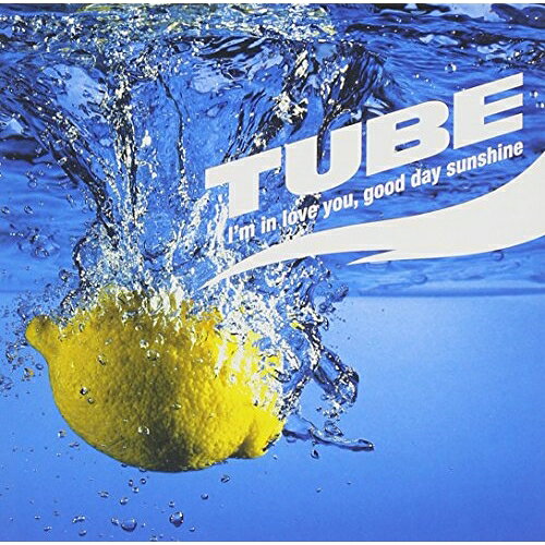 I'm in love you,good day sunshineTUBEチューブ ちゅーぶ　発売日 : 2002年6月12日　種別 : CD　JAN : 4547403000894　商品番号 : AICL-1385【商品紹介】12センチC...