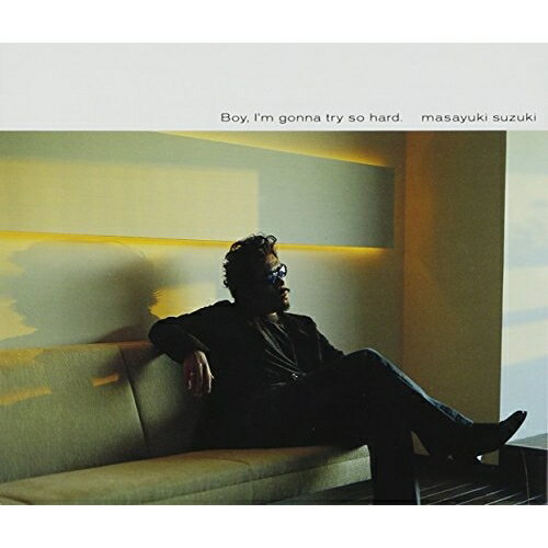Boy,I'm gonna try so hard.鈴木雅之スズキマサユキ すずきまさゆき　発売日 : 2003年11月19日　種別 : CD　JAN : 4988010015886　商品番号 : ESCL-2775【収録内容】CD:11....