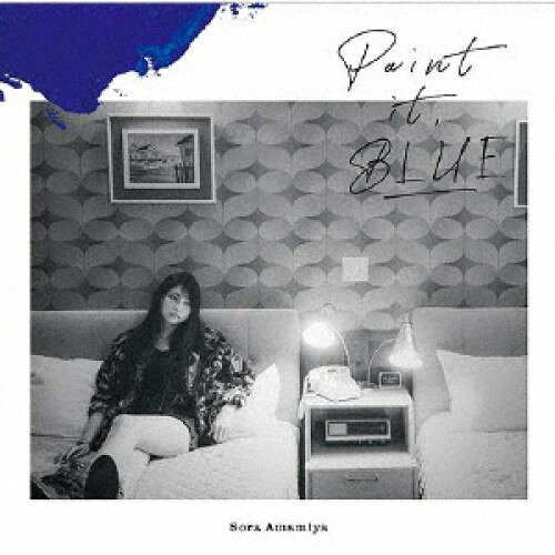 Paint it, BLUE (CD+Blu-ray) (初回生産限定盤)雨宮天アマミヤソラ あまみやそら　発売日 : 2020年9月02日　種別 : CD　JAN : 4580074472973　商品番号 : SMCL-673【商品紹介】...