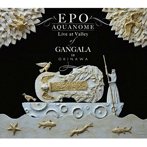 AQUANOME LIVE at Valley of GANGALA in Okinawa (CD+DVD)EPOエポ えぽ　発売日 : 2017年7月05日　種別 : CD　JAN : 4582268550177　商品番号 : XQGR-...