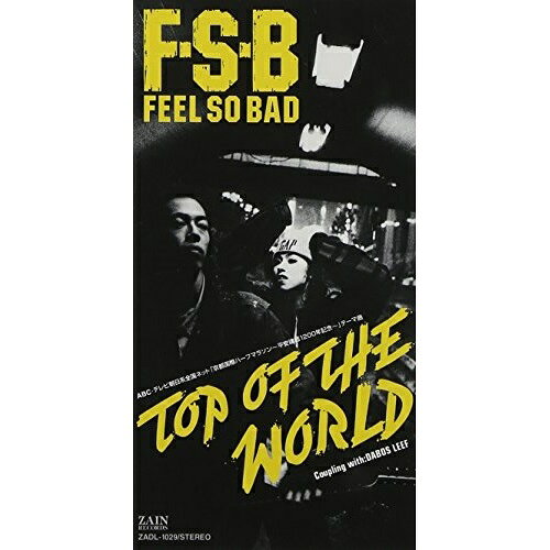 TOP OF THE WORLD/DABFEEL SO BADフィールソーバッド ふぃーるそーばっど　発売日 : 1994年3月18日　種別 : CD(8cm)　JAN : 4988070108115　商品番号 : ZADL-1029【収録...