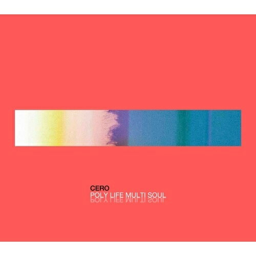 POLY LIFE MULTI SOUL (CD+DVD) (初回盤A)ceroセロ せろ　発売日 : 2018年5月16日　種別 : CD　JAN : 4543034047628　商品番号 : DDCK-9008【商品紹介】2010年代を...