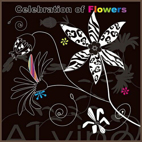Celebration of FlowersALvinoアルビノ あるびの　発売日 : 2012年6月20日　種別 : CD　JAN : 4543034032075　商品番号 : DDCZ-1804【商品紹介】ALvinoの魅力のひとつ、ア...