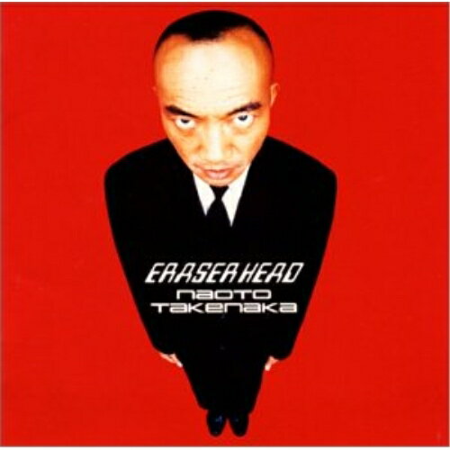 イレイザー ヘッド竹中直人タケナカナオト たけなかなおと　発売日 : 1996年10月18日　種別 : CD　JAN : 4518295100016　商品番号 : AGCA-10001【商品紹介】『MERCI BOKU』に続くセカンド・ソロ...