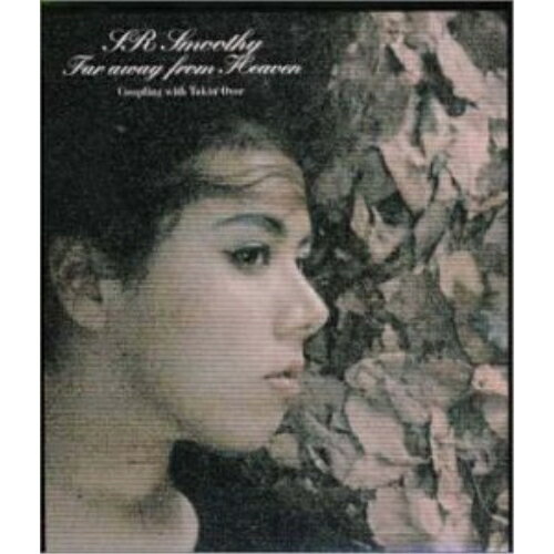 Far away from Heaven/Takin'OverSR Smoothyエスアールスムージー えすあーるすむーじー　発売日 : 1999年10月01日　種別 : CD　JAN : 4988018311485　商品番号 : FLCF...