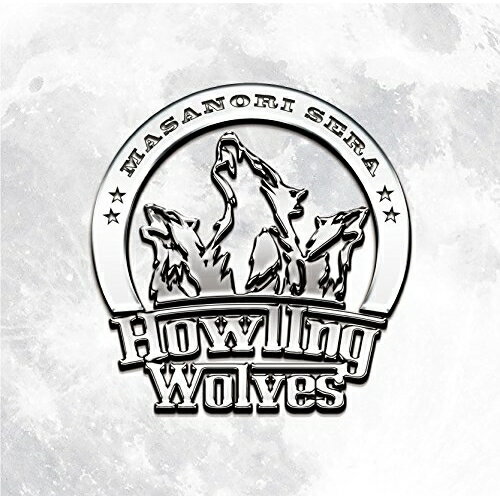 Howling Wolves世良公則セラマサノリ せらまさのり　発売日 : 2017年10月11日　種別 : CD　JAN : 4582114163346　商品番号 : MUCD-1397【商品紹介】世良公則デビュー40周年記念スペシャル・...