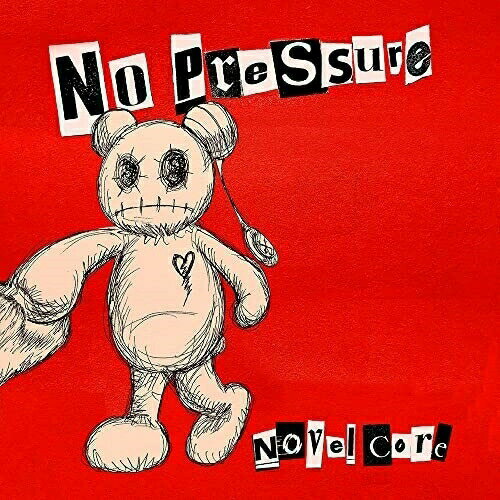 No Pressure (CD+Blu-ray(スマプラ対応)) (初回生産限定盤)Novel Coreノベルコア のべるこあ　発売日 : 2022年8月03日　種別 : CD　JAN : 4988064969975　商品番号 : AVCD...