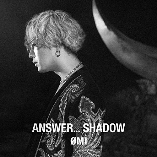 ANSWER... SHADOW (CD+DVD) (初回生産限定盤B)OMIオミ おみ　発売日 : 2021年5月12日　種別 : CD　JAN : 4589757400937　商品番号 : XNLD-10090【商品紹介】登坂広臣(三代...