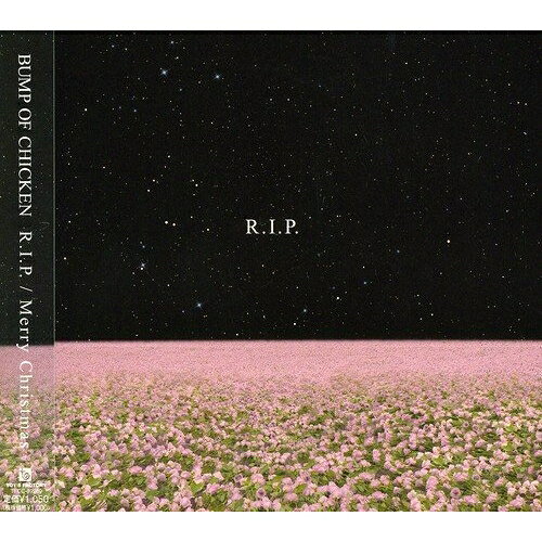R.I.P./Merry ChristmasBUMP OF CHICKENバンプオブチキン ばんぷおぶちきん　発売日 : 2009年11月25日　種別 : CD　JAN : 4988061892894　商品番号 : TFCC-89289【商...