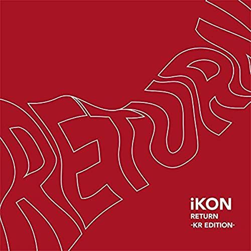 RETURN -KR EDITION- (CD+DVD(スマプラ対応))iKONアイコン あいこん　発売日 : 2018年3月14日　種別 : CD　JAN : 4988064586530　商品番号 : AVCY-58653【商品紹介】20...