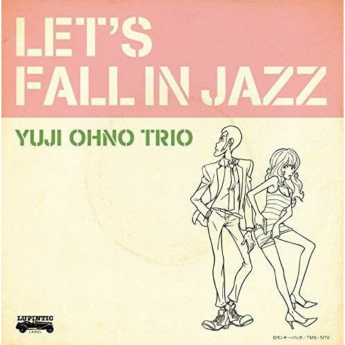 LET'S FALL IN JAZZ (Blu-specCD2) (紙ジャケット)YUJI OHNO TRIOユウジオオノトリオ ゆうじおおのとりお　発売日 : 2017年9月27日　種別 : CD　JAN : 4988021835237　...