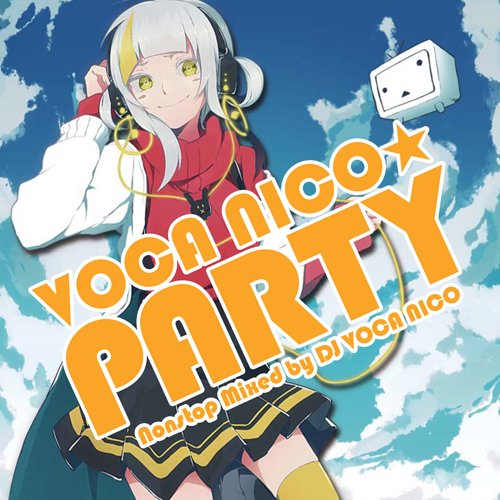 ボカニコ★パーティー ノンストップ・ミックスド・バイ・DJ・ボカニコ (解説付)DJ VOCA NICOディージェイボカニコ でぃーじぇいぼかにこ　発売日 : 2013年12月25日　種別 : CD　JAN : 4582290397221　...