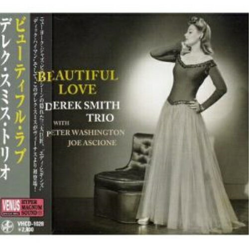 ビューティフル・ラブデレク・スミス・トリオデレクスミストリオ でれくすみすとりお　発売日 : 2009年5月20日　種別 : CD　JAN : 4571292510288　商品番号 : VHCD-1028【商品紹介】アメリカン・ジャズ・ピア...