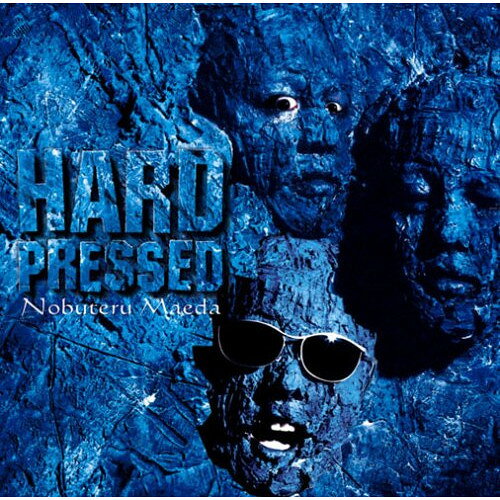 ハード・プレスド前田亘輝マエダノブテル まえだのぶてる　発売日 : 1997年12月12日　種別 : CD　JAN : 4547403007046　商品番号 : AICL-1868【収録内容】CD:11.Go For Broke2.Try ...