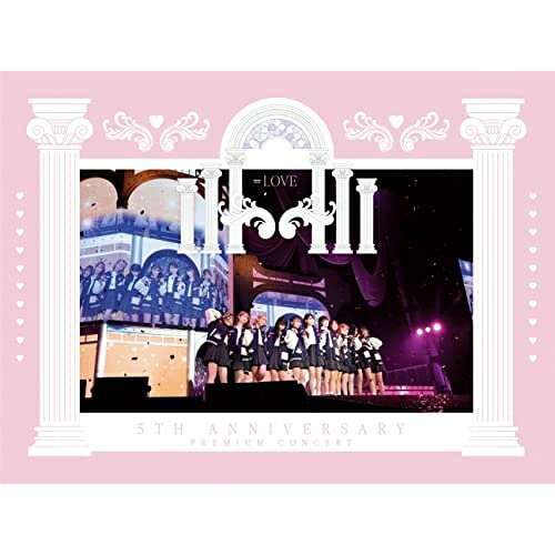 ＝LOVE 5th ANNIVERSARY PREMIUM CONCERT(Blu-ray) (本編ディスク+特典ディスク)=LOVEイコールラブ いこーるらぶ　発売日 : 2023年4月26日　種別 : BD　JAN : 45473666...