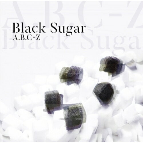 Black Sugar (通常盤)A.B.C-Zエービーシーズィー えーびーしーずぃー　発売日 : 2019年3月27日　種別 : CD　JAN : 4988013770614　商品番号 : PCCA-4756【商品紹介】”A.B.C-Z ...