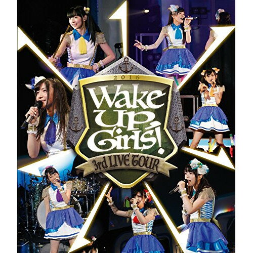 Wake Up,Girls! 3rd LIVE TOUR あっちこっち行くけどごめんね!(Blu-ray)アニメウェイクアップガールズ うぇいくあっぷがーるず　発売日 : 2017年7月19日　種別 : BD　JAN : 456247527...