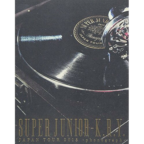 SUPER JUNIOR-K.R.Y. JAPAN TOUR 2015 -phonograph-(Blu-ray) (本編ディスク+特典ディスク) (初回生産限定版)SUPER JUNIOR-K.R.Y.スーパージュニアケイアールワイ すー...