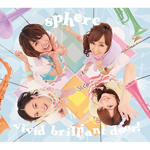 vivid brilliant door! (CD+DVD) (初回生産限定盤)スフィアすふぃあ　発売日 : 2015年7月15日　種別 : CD　JAN : 4540774603466　商品番号 : LASM-34173【商品紹介】寿美菜...