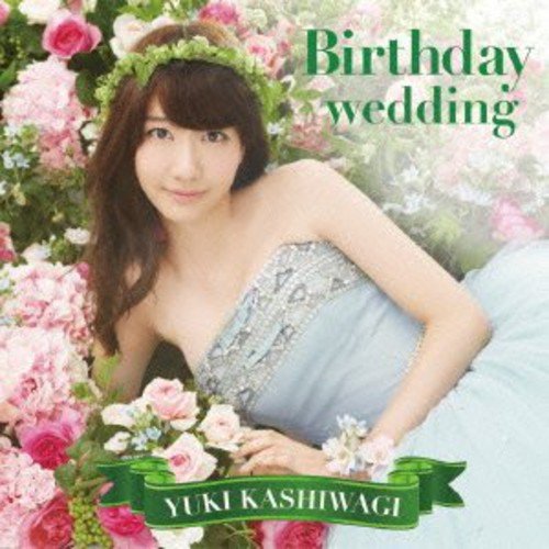 Birthday wedding (CD+DVD) (通常盤TYPE-B)柏木由紀カシワギユキ かしわぎゆき　発売日 : 2013年10月16日　種別 : CD　JAN : 4988064740284　商品番号 : AVCA-74028【商...