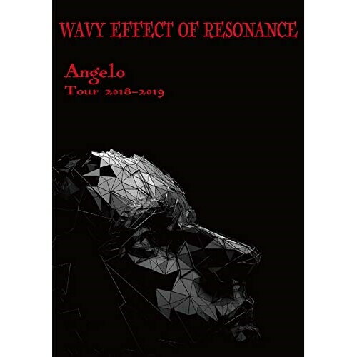 Angelo Tour 2018-2019 WAVY EFFECT OF RESONANCEAngeloアンジェロ あんじぇろ　発売日 : 2019年4月24日　種別 : DVD　JAN : 4582154682111　商品番号 : IKC...