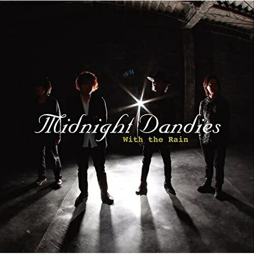 With the RainMidnight Dandiesミッドナイトダンディーズ みっどないとだんでぃーず　発売日 : 2022年3月20日　種別 : CD　JAN : 4582308076612　商品番号 : NOBR-5【商品紹介】激...