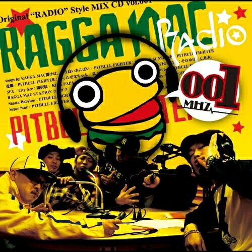 RAGGA MAC RADIO -001Mhzオムニバス　発売日 : 2008年11月19日　種別 : CD　JAN : 4948722366799　商品番号 : RMRB-1001【収録内容】CD:11.RAGGA MAC聞けば、もう良い...