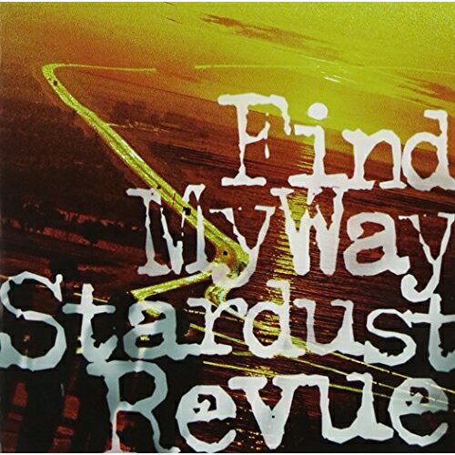 Find My Way (通常盤)STARDUST REVUEスターダストレビュー すたーだすとれびゅー　発売日 : 2004年7月28日　種別 : CD　JAN : 4951249014319　商品番号 : OMCA-6007【商品紹介】...