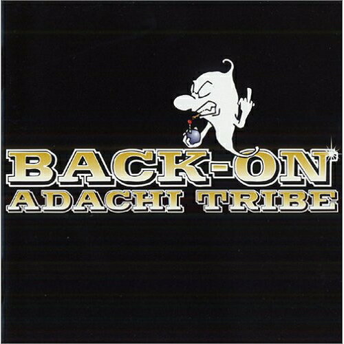 アダチトライブBACK-ONバックオン ばっくおん　発売日 : 2004年10月30日　種別 : CD　JAN : 4540957005537　商品番号 : MTCH-1115【商品紹介】東京都足立区出身の5人組ミクスチャー・バンド、BAC...