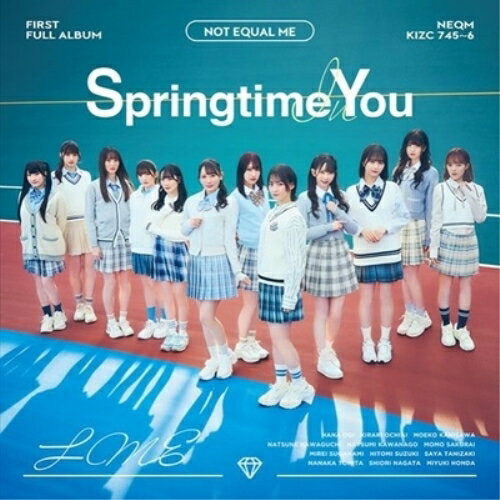 Springtime In You (CD+Blu-ray) (通常盤)≠MEノットイコールミー のっといこーるみー　発売日 : 2024年3月20日　種別 : CD　JAN : 4988003628987　商品番号 : KIZC-745【...