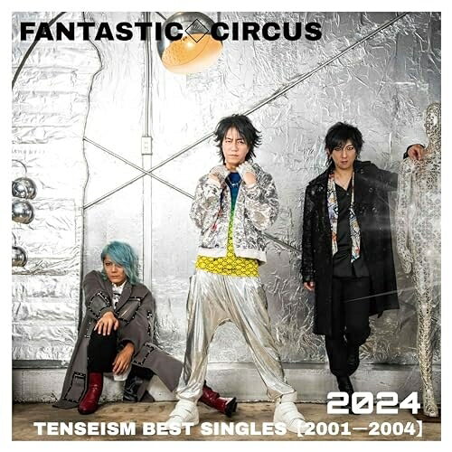 TENSEISM BEST SINGLES(2001-2004)FANTASTIC◇CIRCUSファンタスティックサーカス ふぁんたすてぃっくさーかす　発売日 : 2024年2月28日　種別 : CD　JAN : 4943674387762...