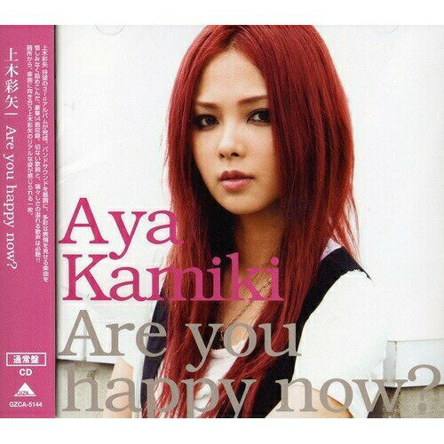 Are you happy now? (通常盤)上木彩矢カミキアヤ かみきあや　発売日 : 2008年9月10日　種別 : CD　JAN : 4523949055208　商品番号 : GZCA-5144【商品紹介】新世代のロック・シンガーと...