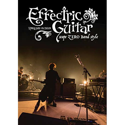 Effectric Guitar scape zero band style本田毅ホンダタケシ ほんだたけし　発売日 : 2020年1月15日　種別 : DVD　JAN : 4988004798238　商品番号 : TEBN-50074【収...