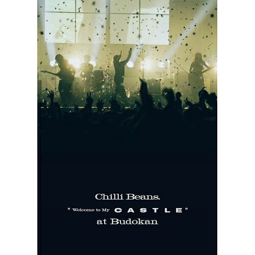 Chilli Beans. ”Welcome to My Castle” at Budokan(Blu-ray)Chilli Beans.チリビーンズ ちりびーんず　発売日 : 2024年6月05日　種別 : BD　JAN : 498806...