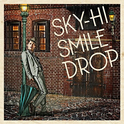 スマイルドロップ (CD+DVD(「スマイルドロップ」Music Clip,Music Clip Making収録))SKY-HIスカイハイ すかいはい　発売日 : 2014年12月12日　種別 : CD　JAN : 49880648304...