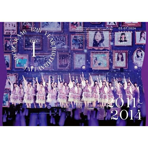 12th YEAR BIRTHDAY LIVE DAY1 03.07.2024(Blu-ray)乃木坂46ノギザカフォーティーシックス のぎざかふぉーてぃーしっくす　発売日 : 2025年2月12日　種別 : BD　JAN : 454736...