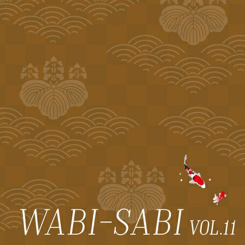 WABI-SABI VOL.11BGV高田耕至、山本姫子、高橋祐子、植田能平、櫻井真一、松田純一、古屋美和　発売日 : 2024年11月20日　種別 : CD　JAN : 4524135207555　商品番号 : PCCA-6359【商品紹...