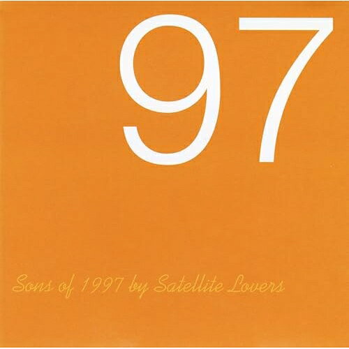 サンズ・オブ・1997 (Blu-specCD2)SATELLITE LOVERSサテライトラバーズ さてらいとらばーず　発売日 : 2025年7月23日　種別 : CD　JAN : 4547366743029　商品番号 : MHCL-31...