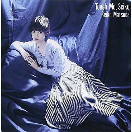 Touch Me Seiko松田聖子マツダセイコ まつだせいこ　発売日 : 1987年11月21日　種別 : CD　JAN : 4988009559261　商品番号 : 32DH-792【商品紹介】全体的にかわいセクシーな聖子が味わえる1枚...