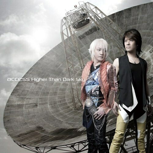 Higher Than Dark Sky (A盤)accessアクセス あくせす　発売日 : 2010年7月28日　種別 : CD　JAN : 4582168910583　商品番号 : DWDH-1【商品紹介】浅倉大介と貴水博之によるユニッ...