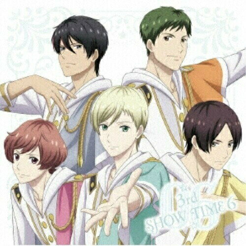 ☆3rd SHOW TIME 6☆team鳳×team柊×team楪×team漣&那雪シスターズ/「スタミュ」ミュージカルソングシリーズアニメteam鳳 team柊 team楪 team漣、那雪ゆうき(CV.阿澄佳奈) 那雪つむぎ(CV.金...