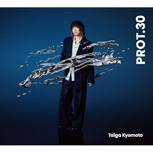 PROT.30 (CD+DVD) (初回盤B)京本大我キョウモトタイガ きょうもとたいが　発売日 : 2025年4月23日　種別 : CD　JAN : 4547366737646　商品番号 : SECJ-118【商品紹介】19歳から始めた作...