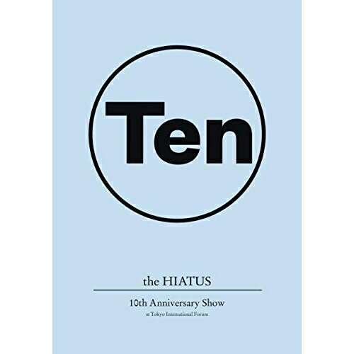 10th Anniversary Show at Tokyo International Forumthe HIATUSハイエイタス はいえいたす　発売日 : 2020年4月15日　種別 : DVD　JAN : 4988031375488　...